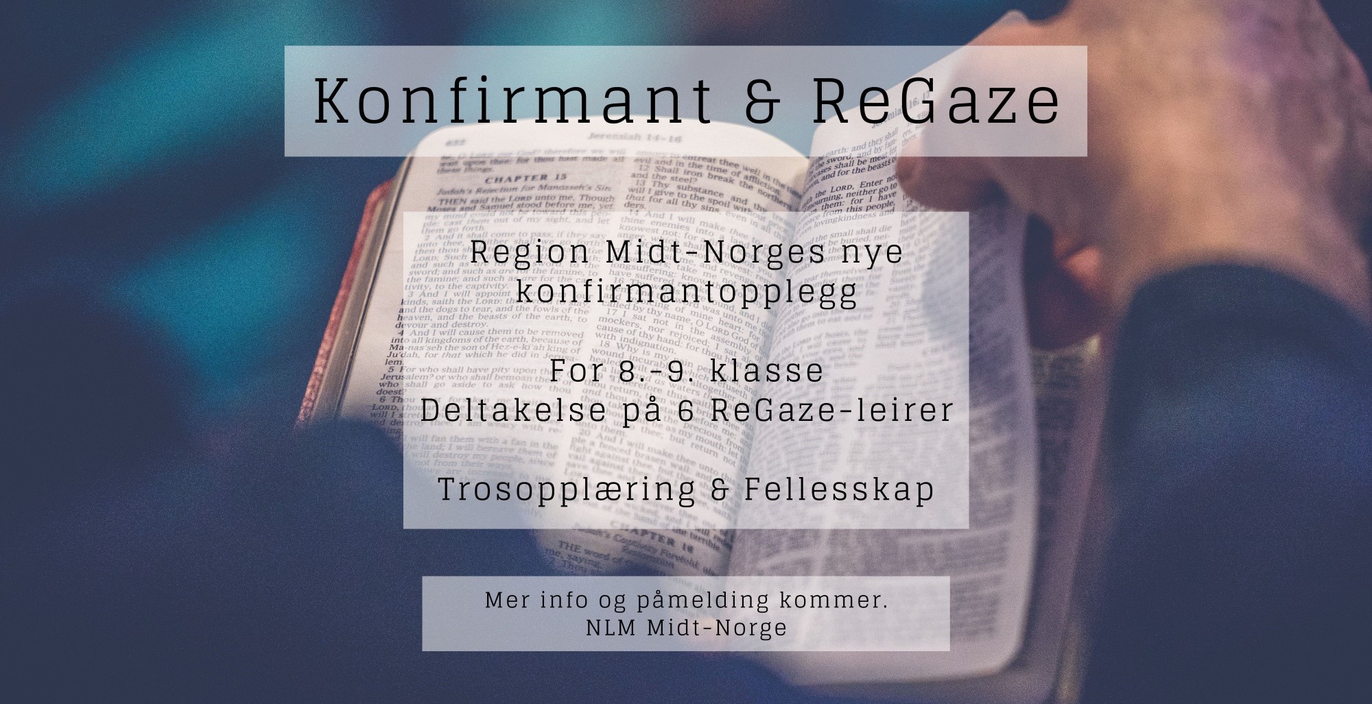 Nytt konfirmanttilbud i NLM region Midt-Norge - Norsk Luthersk ...